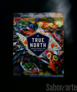 True North, el libro que revela la cocina canadiense | Saborearte